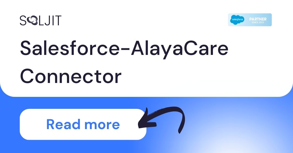 Salesforce-AlayaCare connector for health services & homecare | SOLJIT